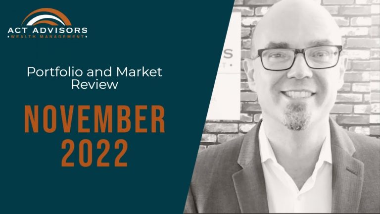 November 2022 Market and Portfolio Video Update - ACT Advisors®